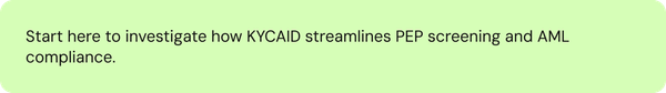 What Is a PEP and How to Manage Effective PEP Screening?